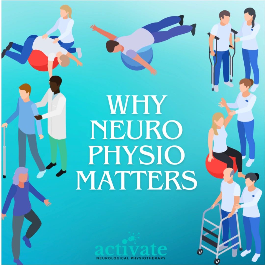 Why Neurological Physiotherapy Matters